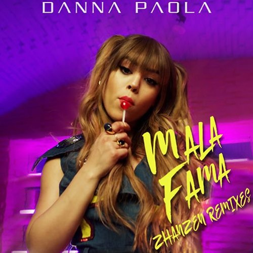 Stream Danna Paola - Mala Fama (Zhanzen House Remixes)Download HD in ...