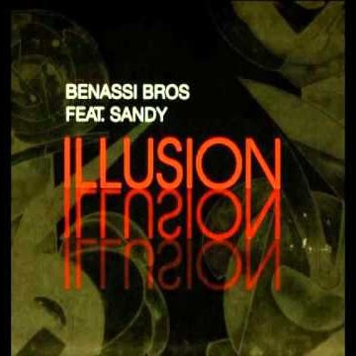 Stream Benassi Bros. Feat. Sandy - Illusion ( Calvin O`Commor Remix) by ...