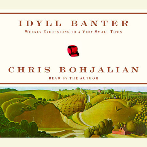 Stream Idyll Banter by Chris Bohjalian, read by Chris Bohjalian by PRH ...