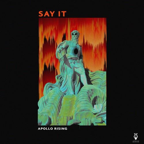 Stream Apollo Rising - Say It by Apollo Rising | Listen online for free ...