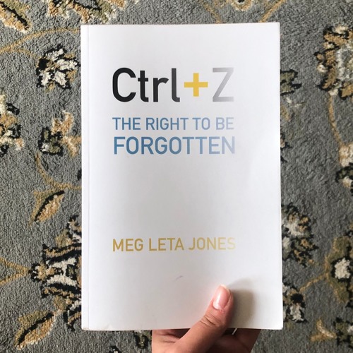 Stream A Review of Ctrl+Z by Meg Leta Jones with Jacob Stocking by ...