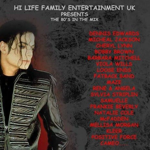 Stream Hi Life Family Entertainment UK - 80's Soul Mix CD by DJ O.P ...