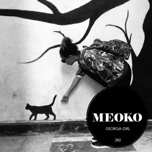 Stream Georgia Girl Meoko Mix #282 by MEOKO | Listen online for free on ...