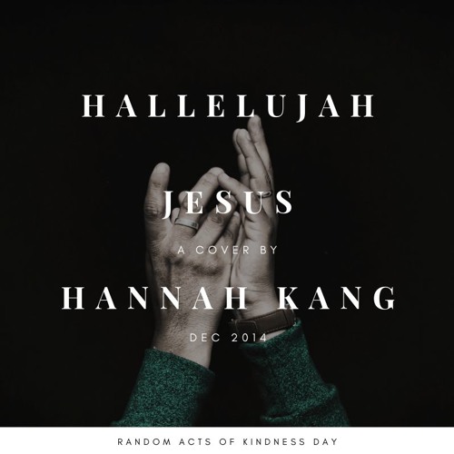 Stream Hallelujah Jesus by Evan Wickham by Hannah | Listen online for ...