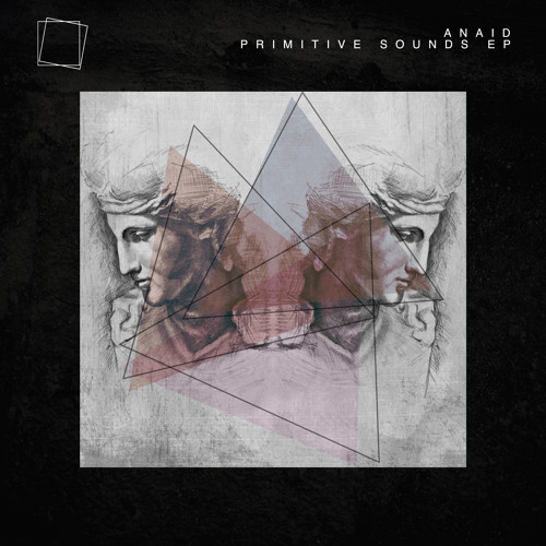 Stream DubGestion | Listen to DGN041 - ANAID // PRIMITIVE SOUNDS [out on 04.22] playlist online ...