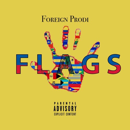 Stream +Flags+ *Early Leaked Version* by Foreign Prodi | Listen online ...