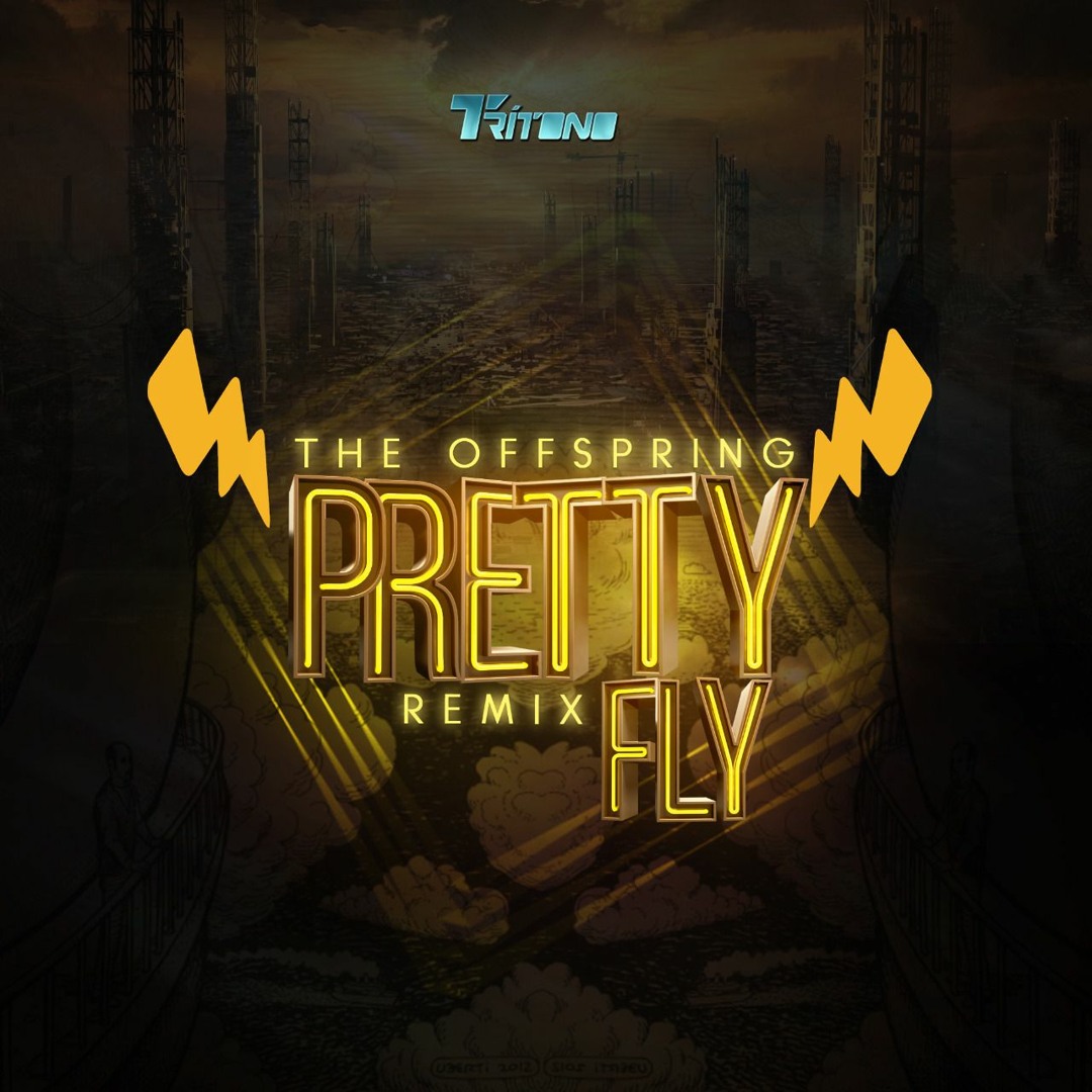 Stream The Offspring - Pretty Fly (Tritono Remix) FREE DOWNLOAD by ...