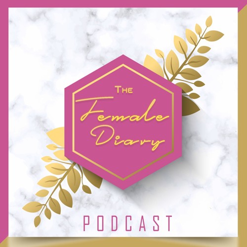 Stream EP. 6 - The Female Diary (Sarah Beth) by The Female Diary ...