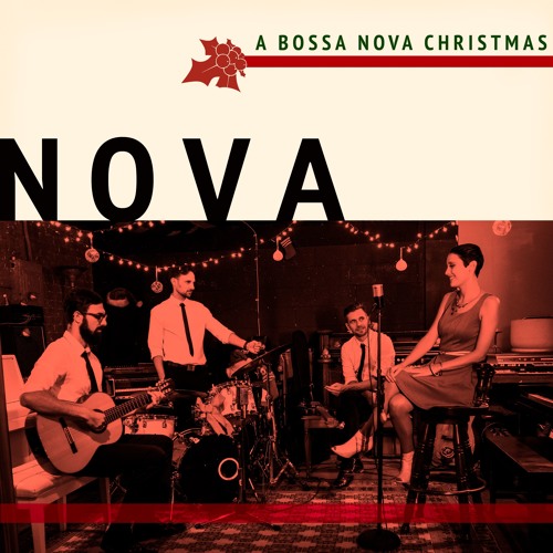 Stream N O V A | Listen to A Bossa Nova Christmas playlist online for ...