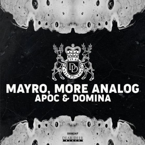 Stream Mayro, More Analog - Apoc (Original Mix) [Dear Deer Black] by ...