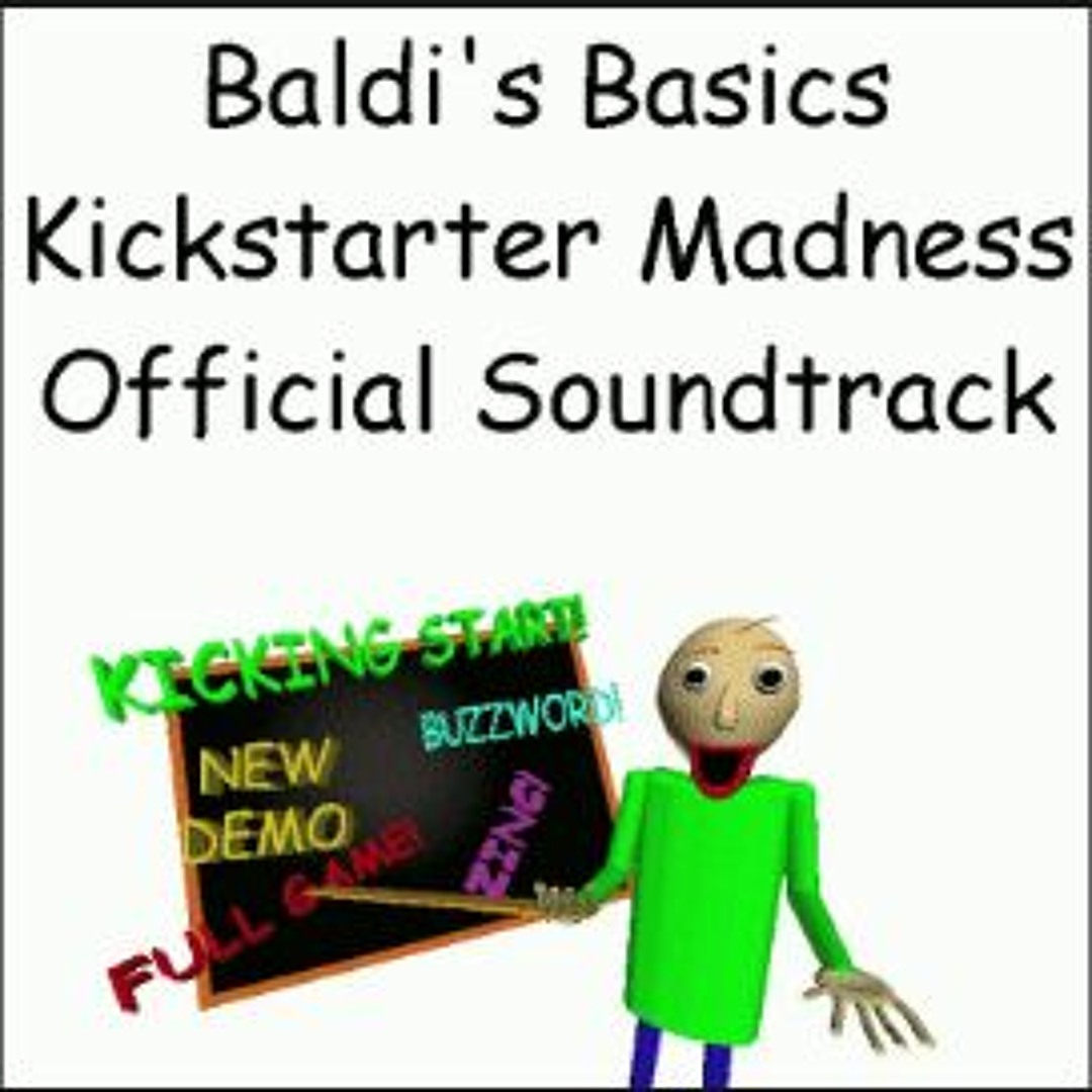 Stream mystman12 - Baldi's Basics Kickstarter Madness Official ...