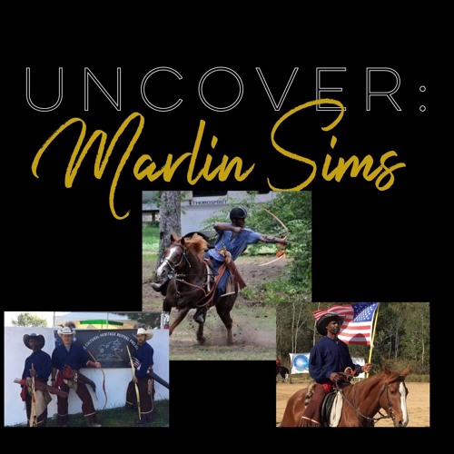 Stream episode UNCOVER: Marlin Sims by Young Black Equestrians: The ...