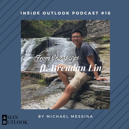 Stream episode Inside Outlook #16 - Brendan Lin by AsianOutlook podcast | Listen online for free ...