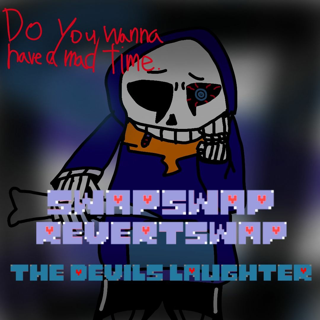 Listen to [Undertale AU] - SwapSwap Megalovania (The Devil's Laughter ...