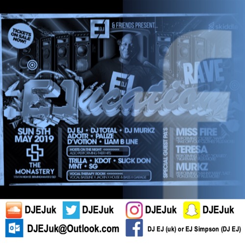 Stream DJ EJ & 'FACEBOOK' Friends (EJucation Rave) (05-05-19) Promo Mix ...
