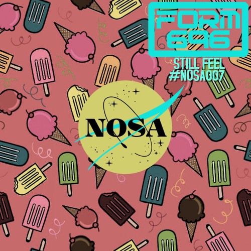 Stream FORM 696 - STILL FEEL #NOSA007 (Click Buy For Free Download) by ...