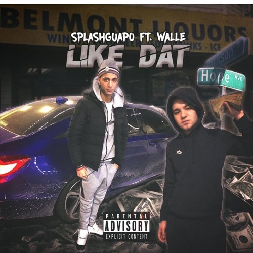 Stream Like Dat Feat. @Walle10k by SplashGuapo | Listen online for free ...