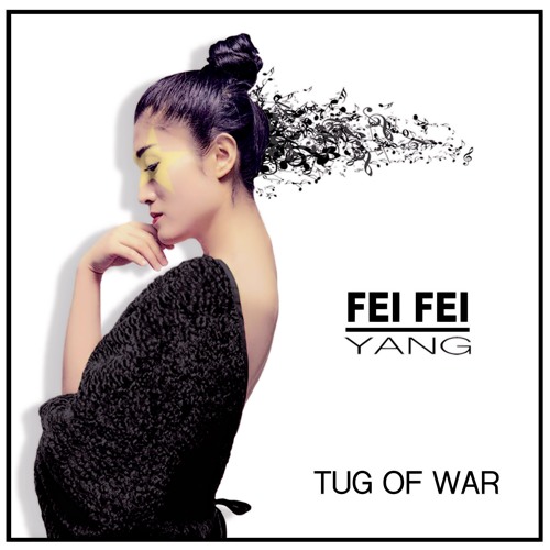 Stream Tug Of War Official by Feifei Yang | Listen online for free on SoundCloud