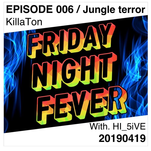 Stream FNF Radio Channel Episode 006 - KillaTon / Jungle terror by HI ...