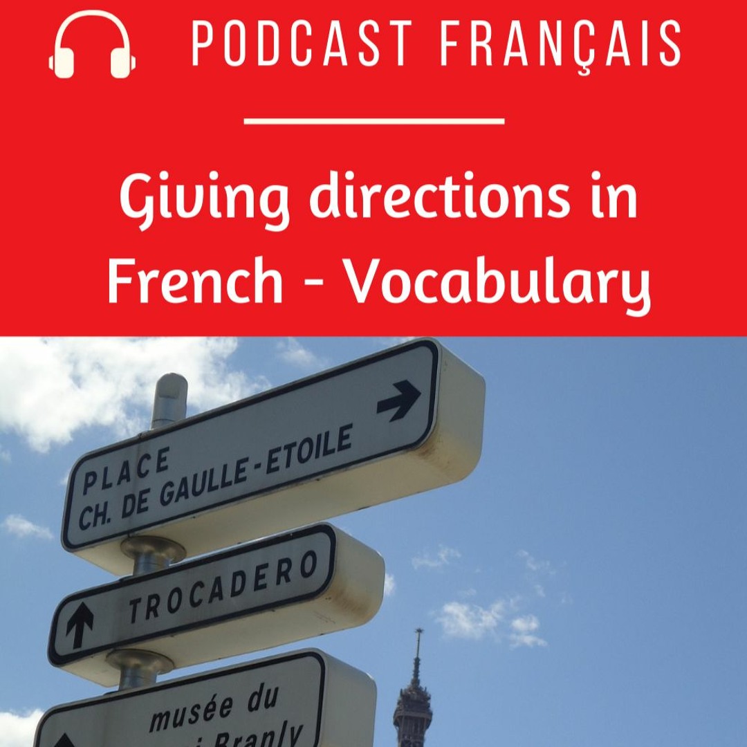 Stream Learn French by Podcast - Giving Directions In French ...