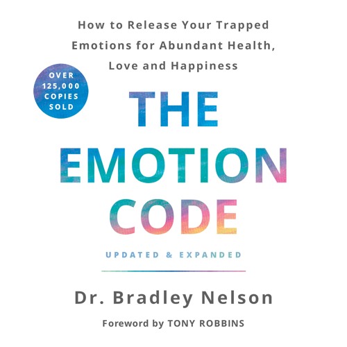 Stream The Emotion Code by Dr. Bradley Nelson, audiobook excerpt from ...