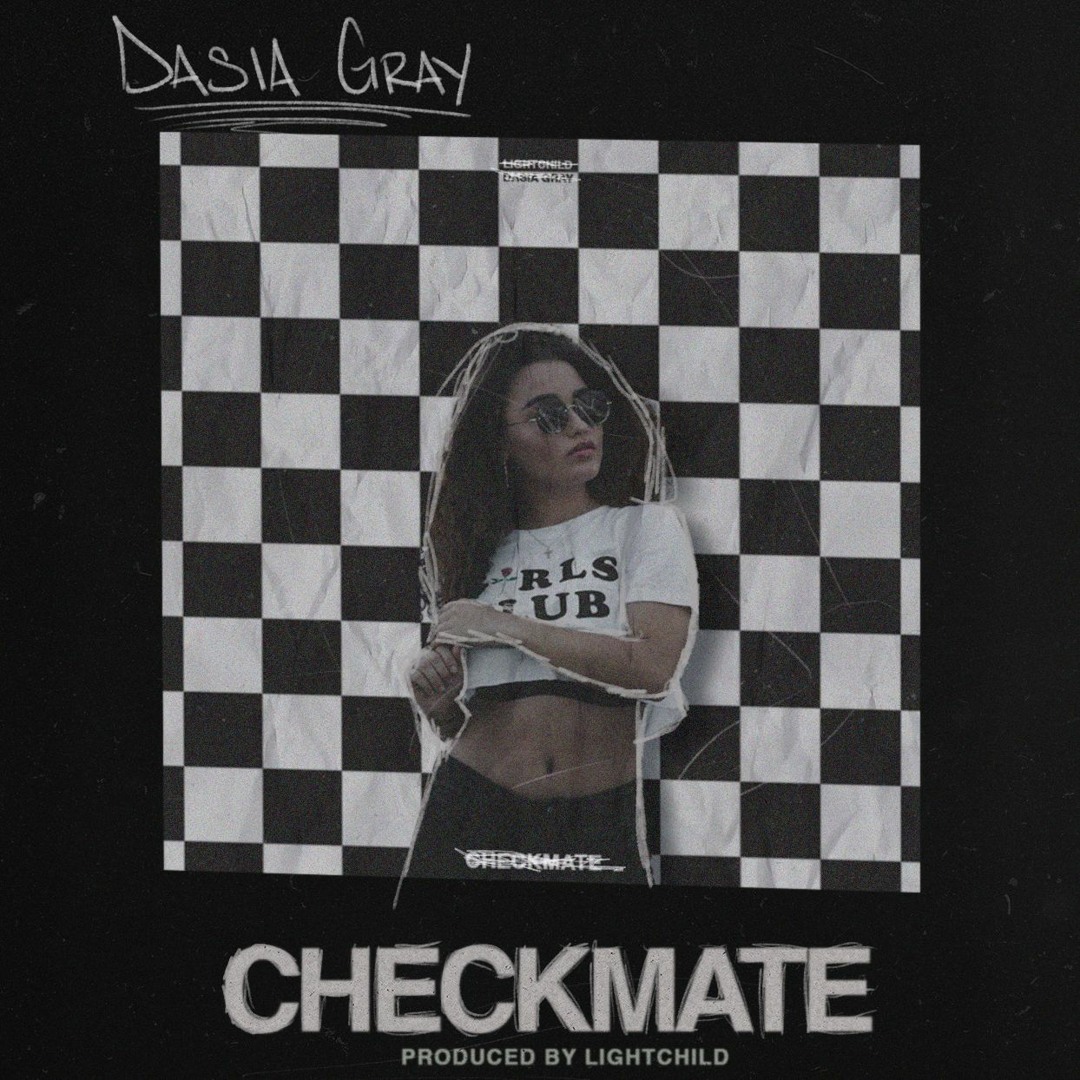 Stream Lightchild x Dasia Gray "Checkmate" by Emilio_LCP [Lightchild ...