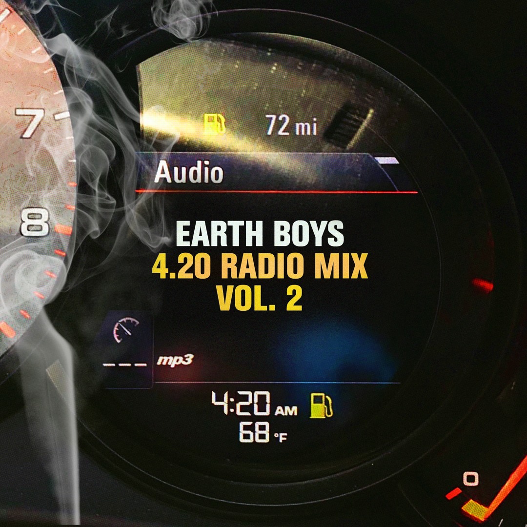Stream 420 Radio Mix Vol. 2 by Earth Boys | Listen online for free on ...