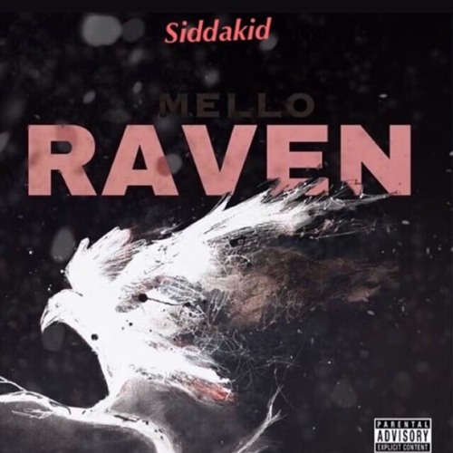 Stream Siddakid X Mello- Raven by Siddakid Montana | Listen online for ...