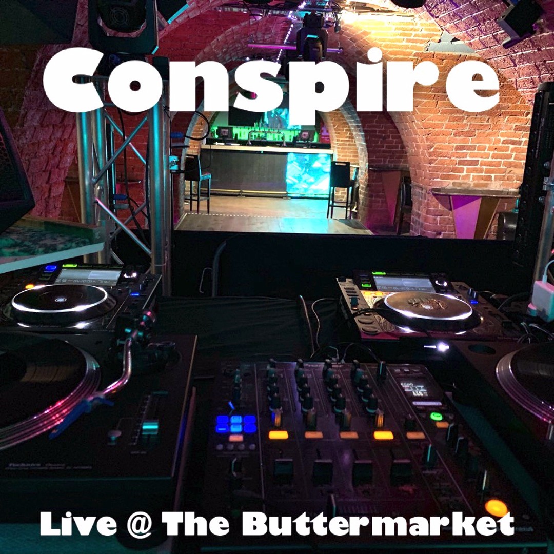 Stream Conspire - Live @ The Buttermarket - 18th April 2019 by CoNsPiRe ...