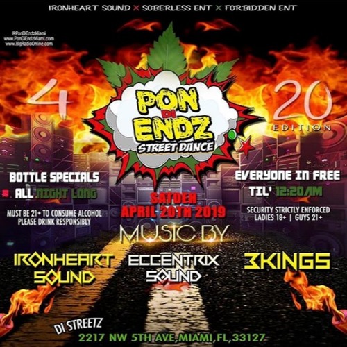 Stream Eccentrix Sound @ Pon Di Endz Miami 4/20/19 (LIVE AUDIO) by ...