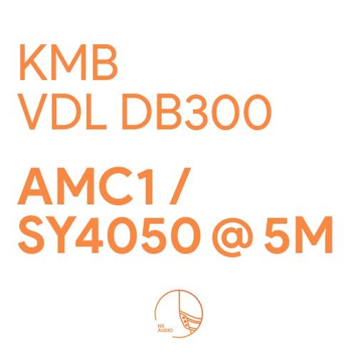 Stream KMB VDL DB300 10.5m (AMC1/SY4050) @ 5M by NX Audio | Listen ...