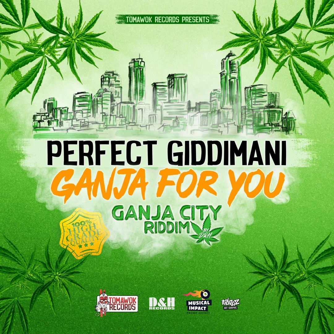 Stream Perfect Giddimani/Ganja For You by Perfect Giddimani (Billboard ...