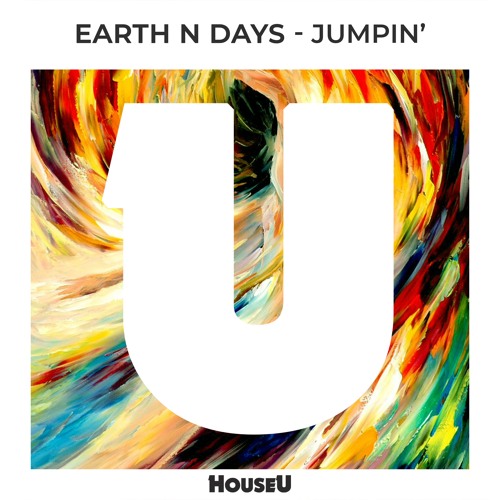 Stream Earth n Days - Jumpin' (Original Mix) by HouseU | Listen online ...