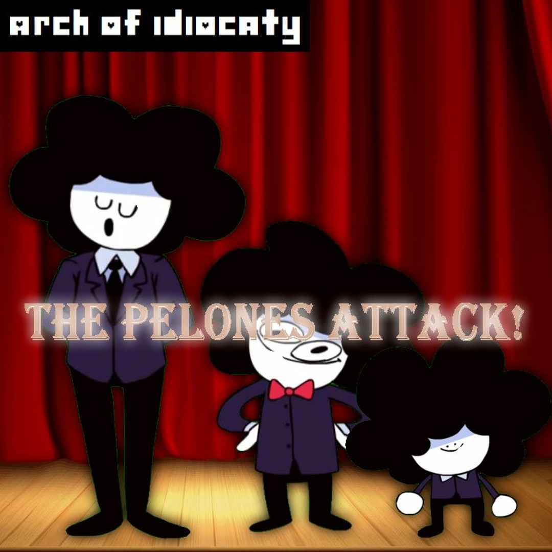Stream (Original)The Pelones Attack!V.3 by Arch of Idiocaty Soundtrack ...
