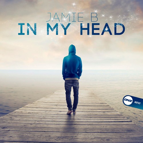 Stream Jamie B - In my head by DNZ Records | Listen online for free on ...