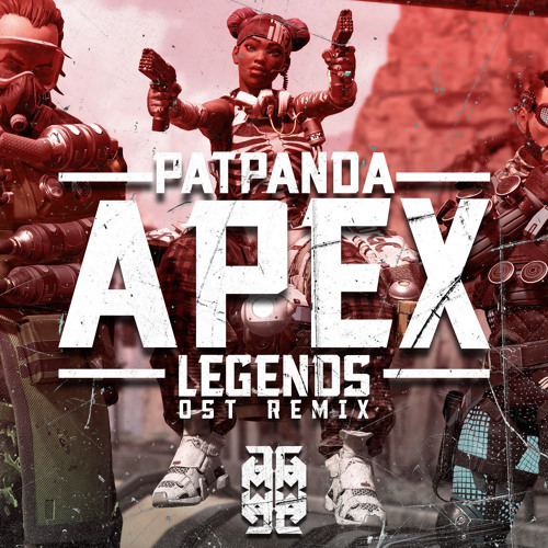Stream APEX LEGENDS Theme (PAT PANDA REMIX) by 低音PAT PANDA音楽 | Listen ...