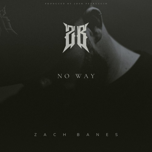 Stream Zach Banes- No Way by ZachBanes | Listen online for free on ...
