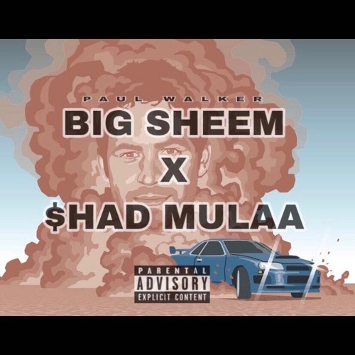 Stream Paul Walker ft Big Sheem by Glxck$tar | Listen online for free ...