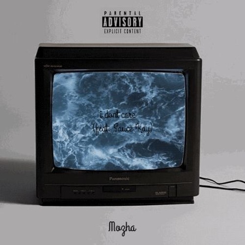 Stream i don't care (feat. Sauce Kay) by Mozha | Listen online for free ...