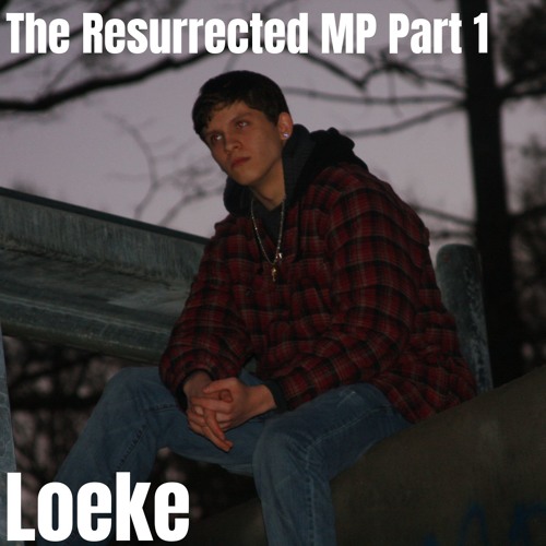 Stream Loeke | Listen to The Resurrected MP Part 1 playlist online for free on SoundCloud