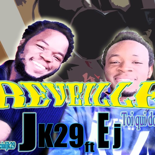 Stream Jk29_reveille toi qui dort x Ej by Official.jk29 | Listen online ...
