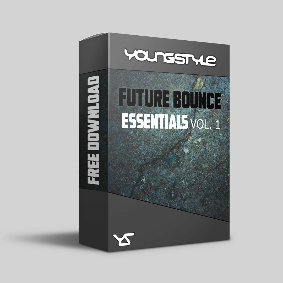 Stream Future Bounce Essentials Vol.1 by YoungStyle | Listen online for free on SoundCloud