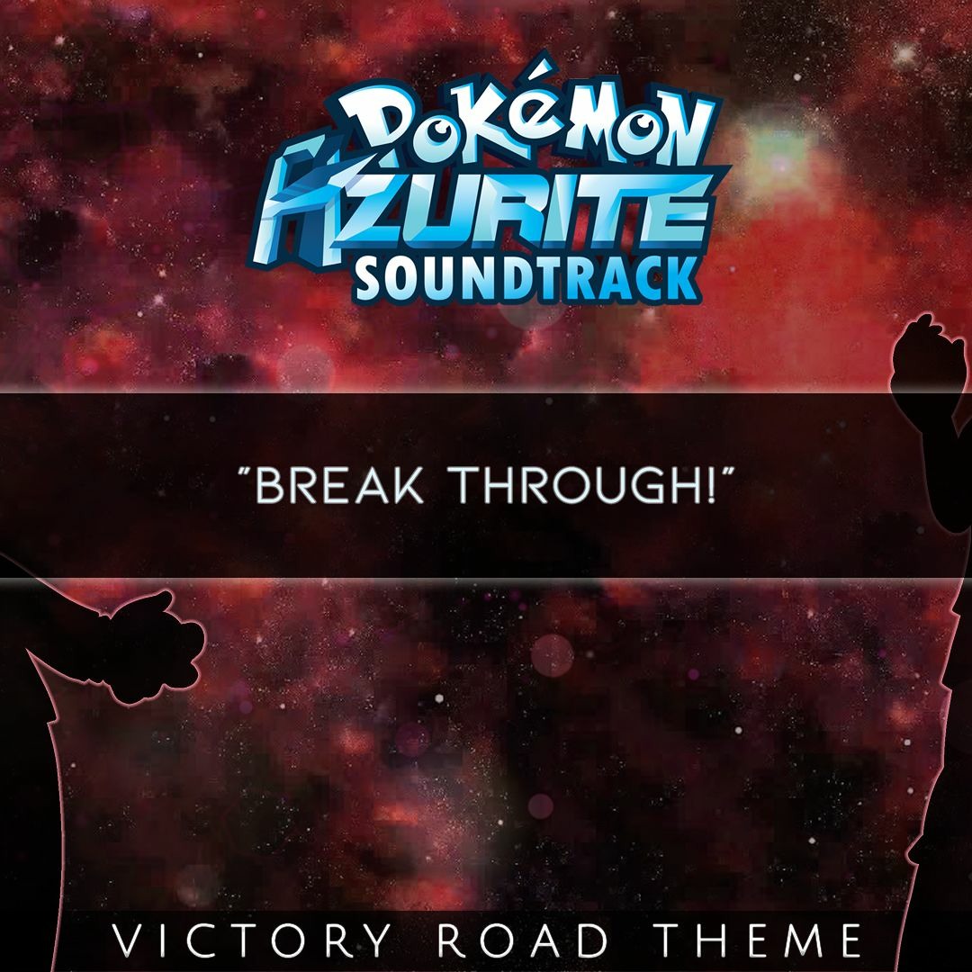 Stream "Break Through!" (Victory Road) [Pokémon Azurite OST] by ...