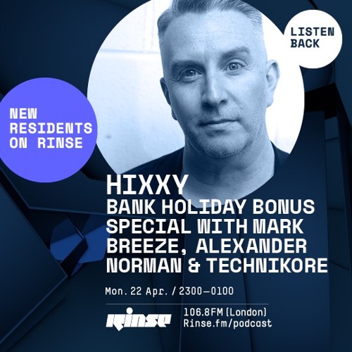Stream Mark Breeze Guest Mix on Rinse FM - Hixxy Show (Bank Holiday ...