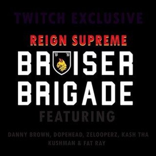 Stream matteo | Listen to Danny Brown & Bruiser Brigade: Reign Supreme(Twitch EP) playlist ...