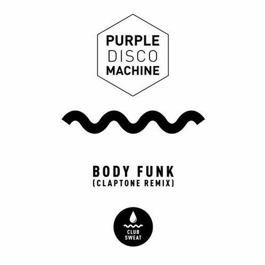 Stream Purple Disco Machine - Body Funk (Claptone Extended Mix) by ...