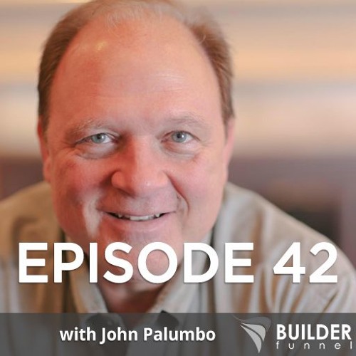 Stream episode Episode 42 - Improve Home Sales with John Palumbo by ...