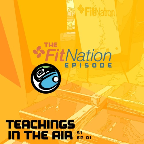 Stream S1 Ep1 - The FitNation Episode by Teachings In The Air | Listen ...