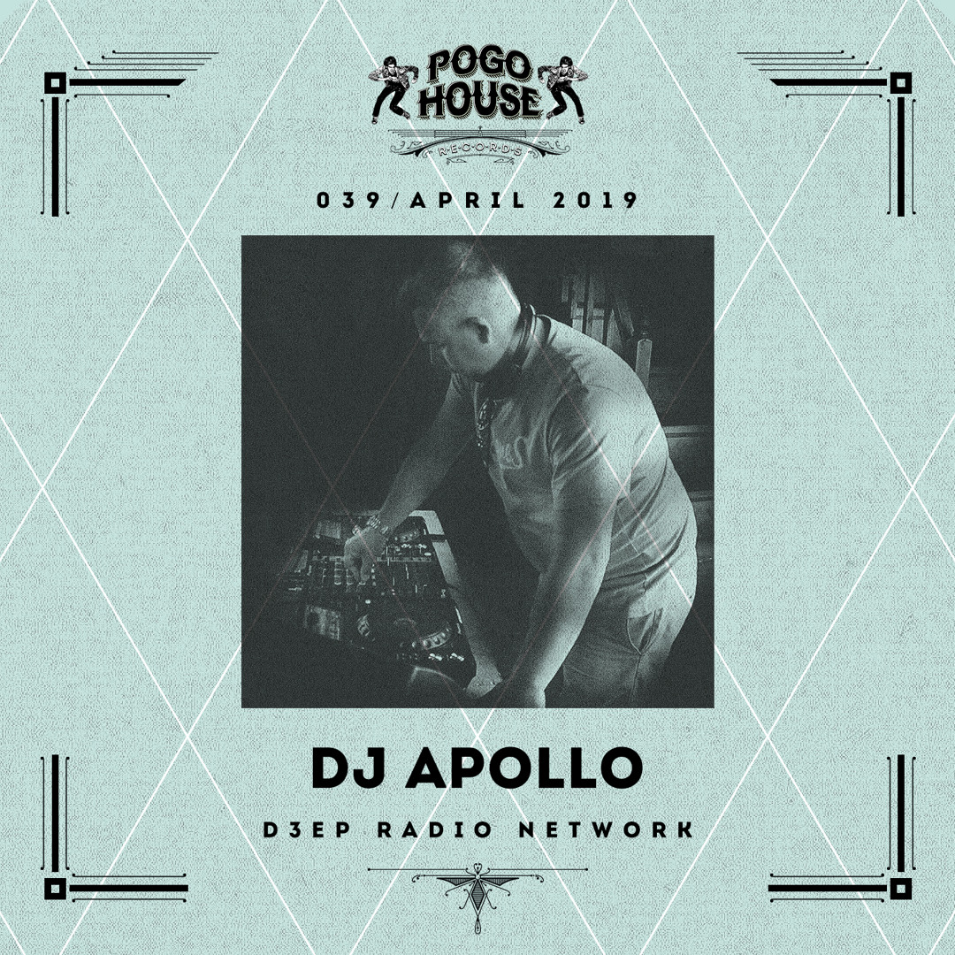 Stream Pogo House Podcast #039 - Dj Apollo (April 2019) by Pogo House ...