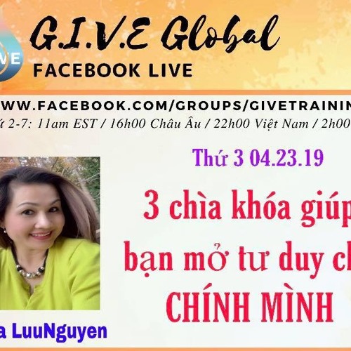 Stream 04.23.2019.3 Chìa Khoá Giúp Bạn Mở Tư Duy Cho Chính Mình. Ada ...